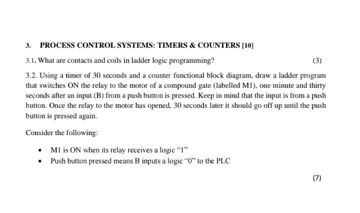 Solved 3.1. What are contacts and coils in ladder logic | Chegg.com