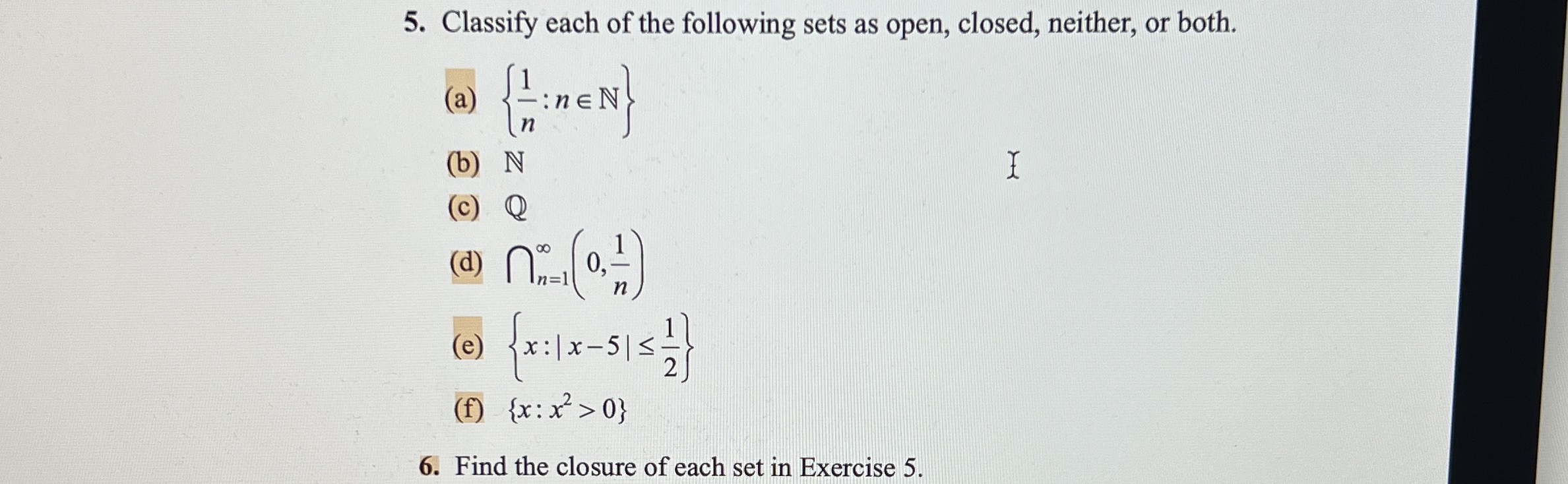 Solved Classify each of the following sets as open, closed, | Chegg.com