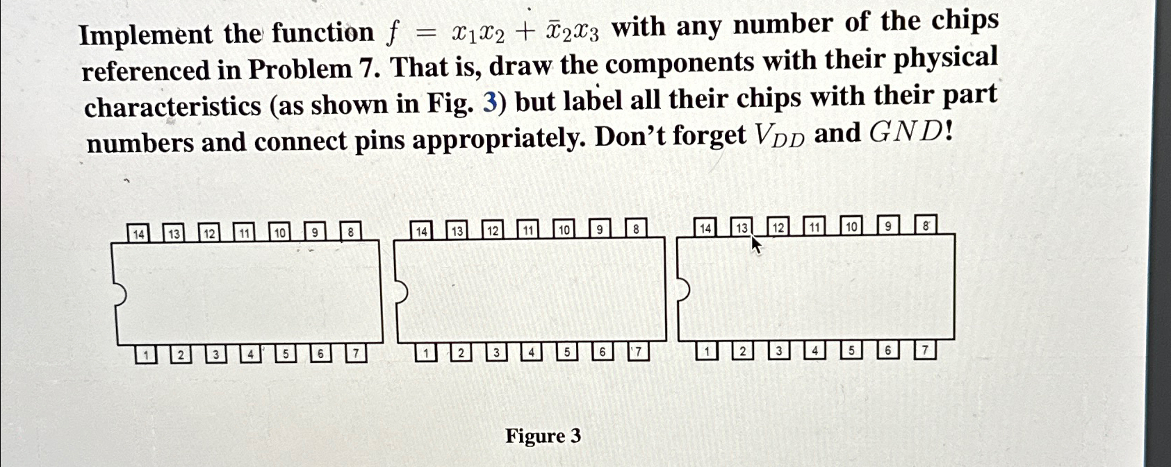 Solved Implement the function f=x1x2+x‾2x3 ﻿with any number | Chegg.com