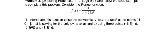 Solved to complete this problem. Consider the Runge | Chegg.com