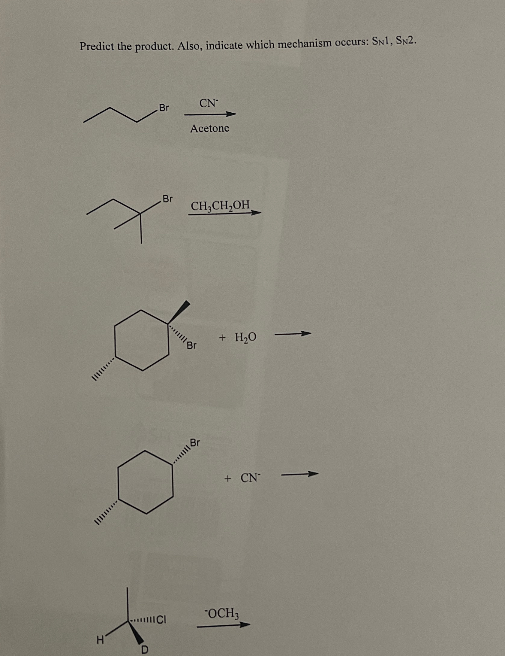 Predict the product. Also, indicate which mechanism | Chegg.com