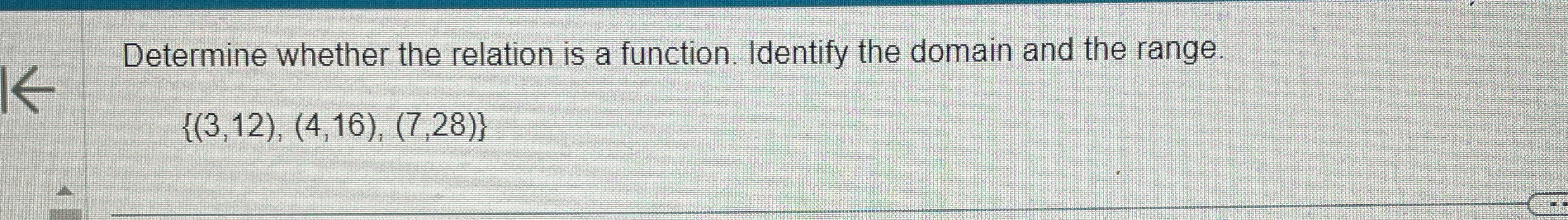 Solved Determine whether the relation is a function. | Chegg.com