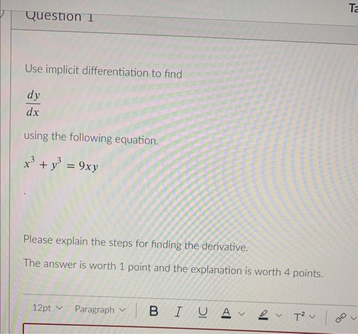 Solved Use implicit differentiation to find dxdy using the | Chegg.com