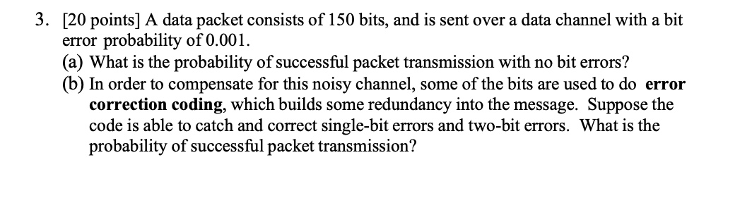 Solved [20 ﻿points] ﻿A data packet consists of 150bits, and | Chegg.com