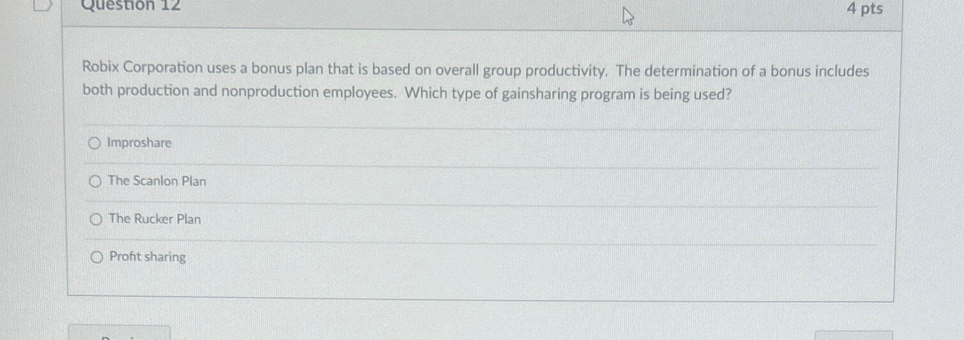 Solved 4 ﻿ptsRobix Corporation uses a bonus plan that is | Chegg.com