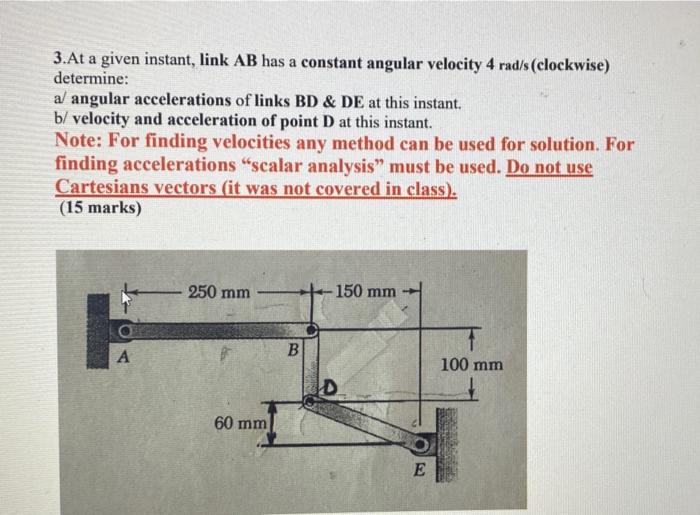 Solved 3.At a given instant, link AB has a constant angular | Chegg.com