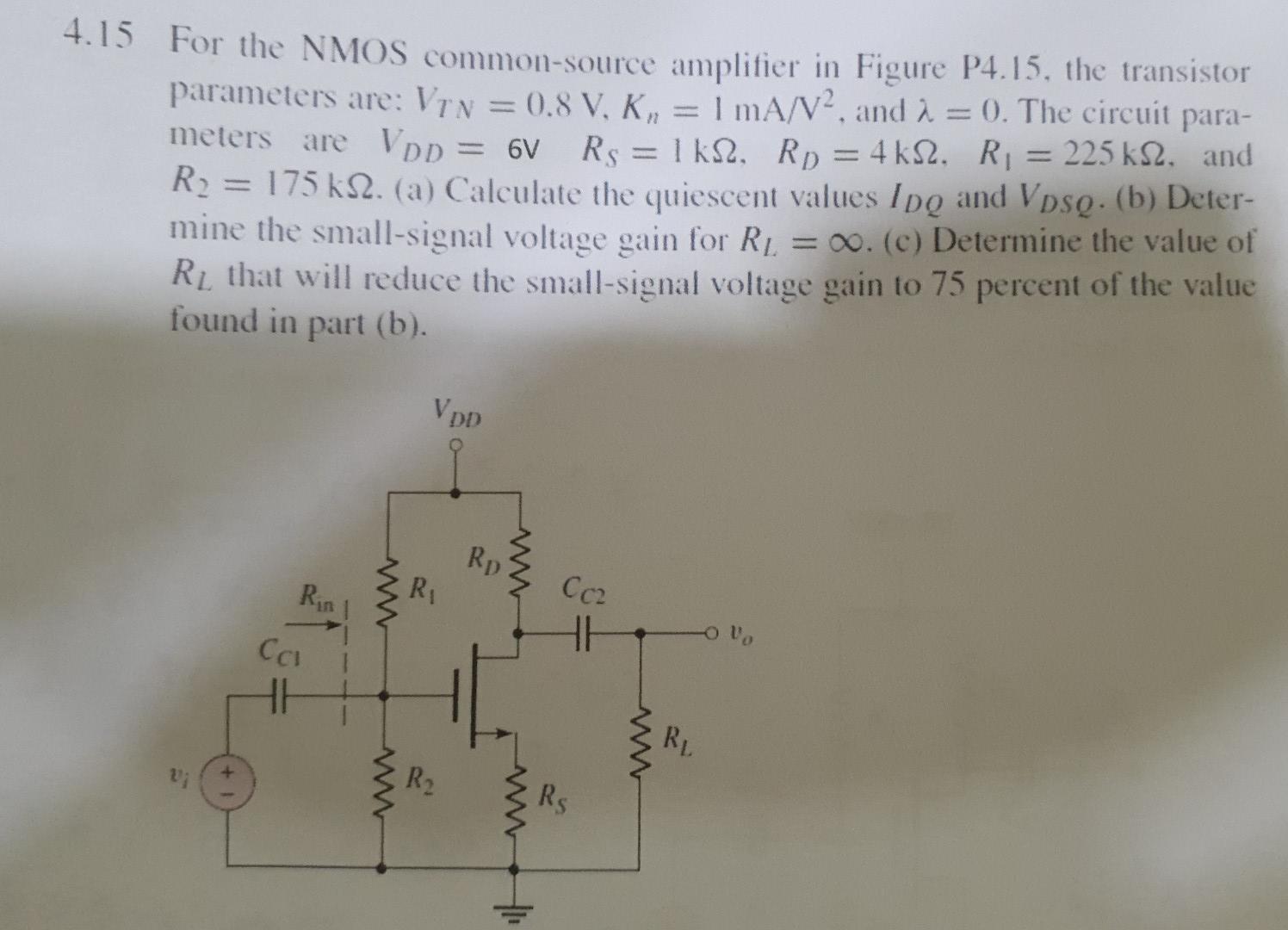 Solved - - - - 4.15 For the NMOS common-source amplifier in | Chegg.com
