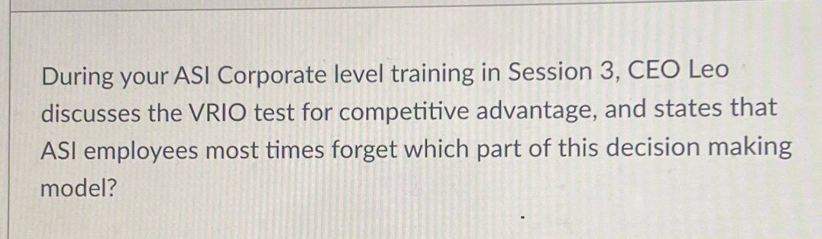 Solved During your ASI Corporate level training in Session | Chegg.com