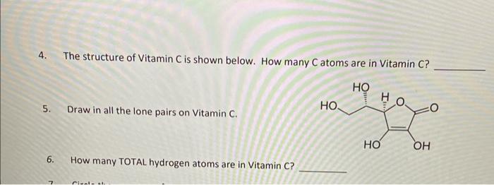 Solved 4. The structure of Vitamin C is shown below. How | Chegg.com