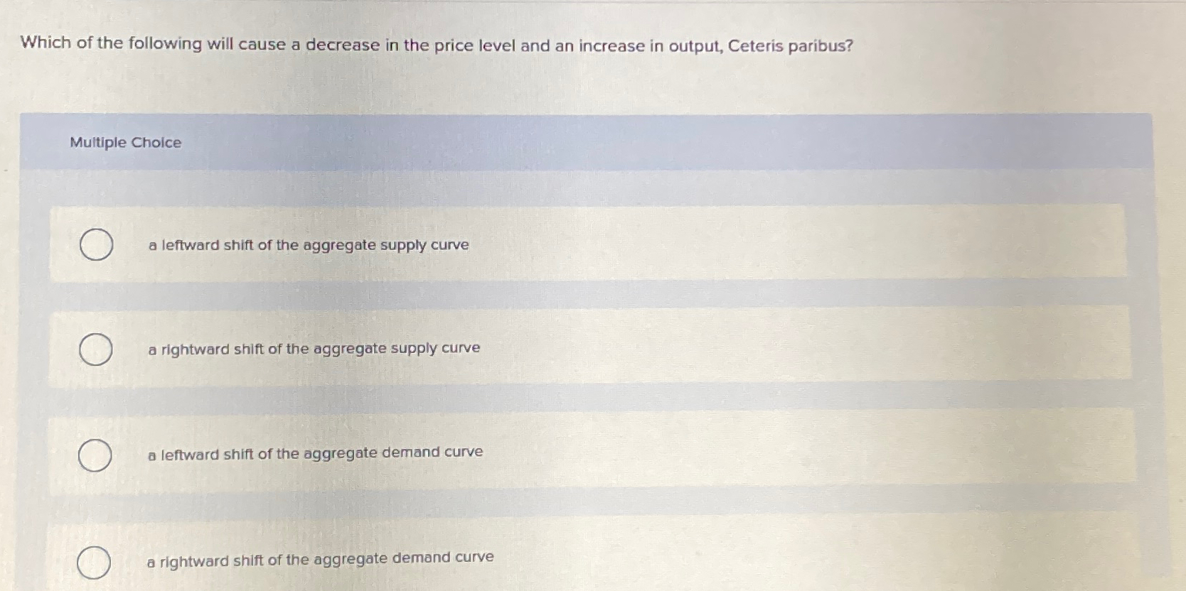 Solved Which of the following will cause a decrease in the | Chegg.com