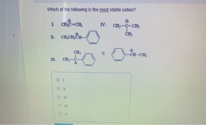 Solved Which of the following is the most stable cation? I | Chegg.com