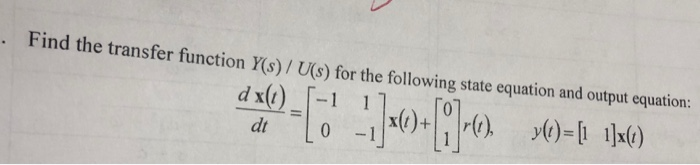 Solved Find the transfer function Y(s) / U(s) for the | Chegg.com