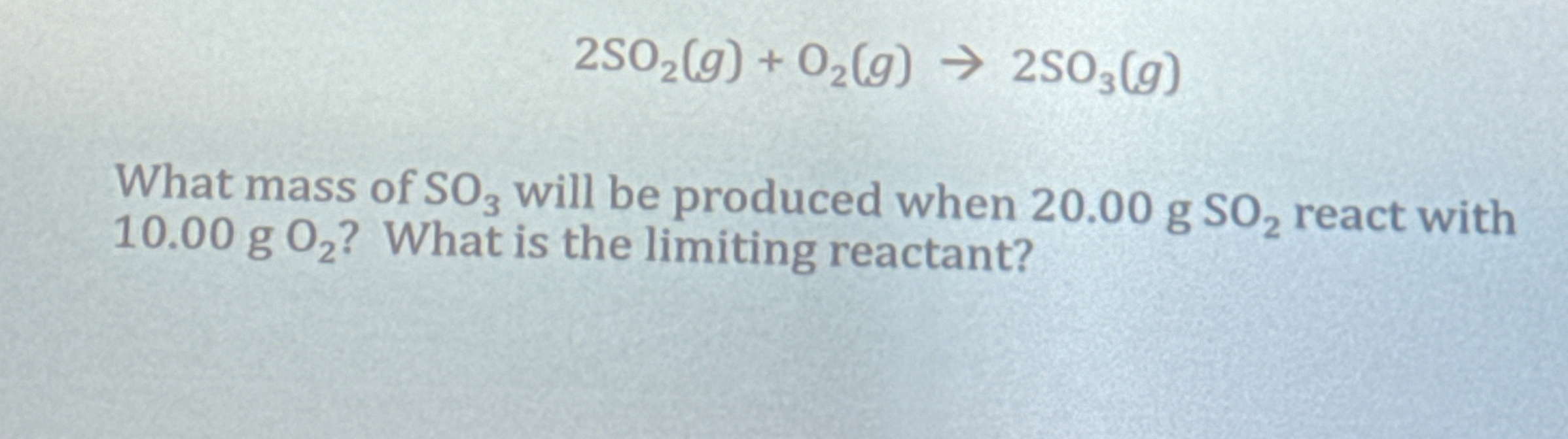 Solved 2SO2(g)+O2(g)→2SO3(g)What mass of SO3 ﻿will be | Chegg.com