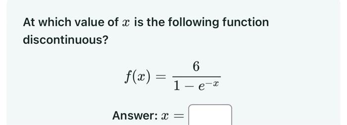 Solved At which value of x is the following function | Chegg.com