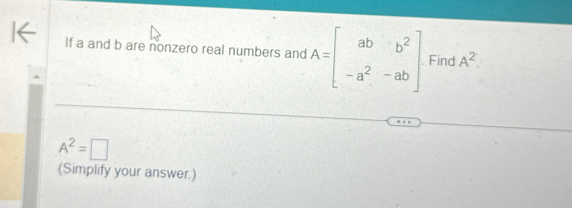 Solved 1larrif A And B ﻿are Nonzero Real Numbers And
