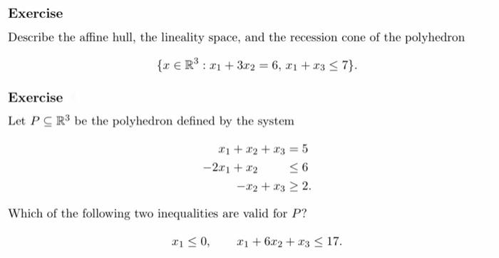 Solved Exercise Describe the affine hull, the lineality | Chegg.com