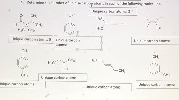 Solved 4. Determine the number of unique carbon atoms in | Chegg.com