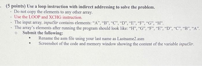 Solved 3. (5 points) Use a loop instruction with indirect | Chegg.com