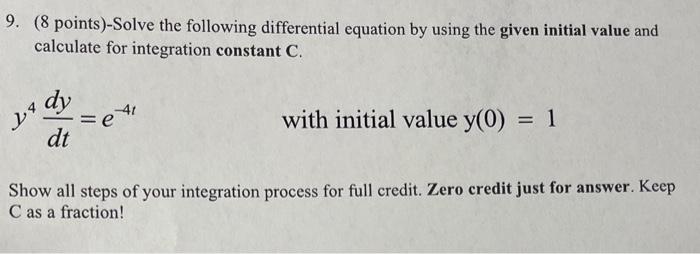 Solved 9. (8 points)-Solve the following differential | Chegg.com