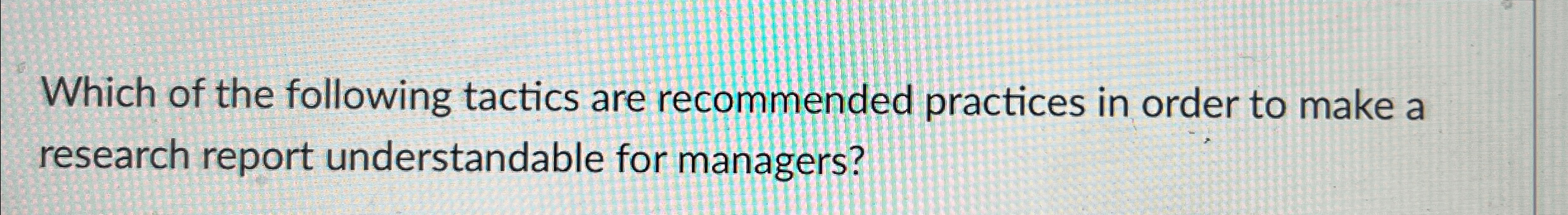 Solved Which of the following tactics are recommended | Chegg.com