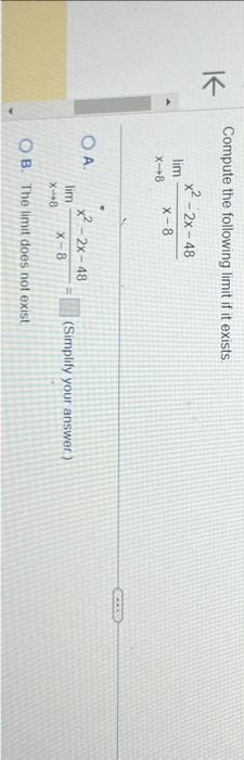Solved Compute the following limit if it exists. | Chegg.com