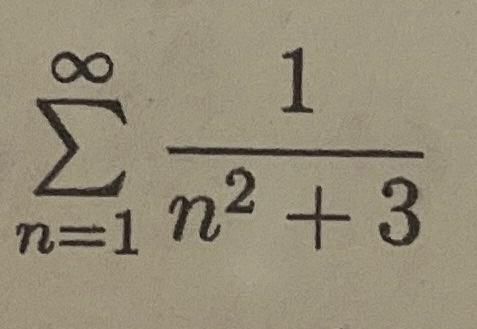 Solved n=1 1 n² + 3determine whether the series converges or | Chegg.com