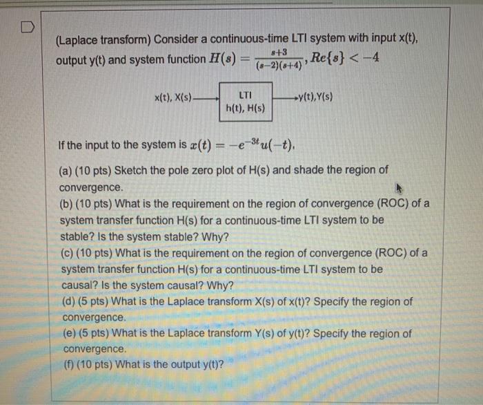 Solved (Laplace transform) Consider a continuous-time LTI | Chegg.com