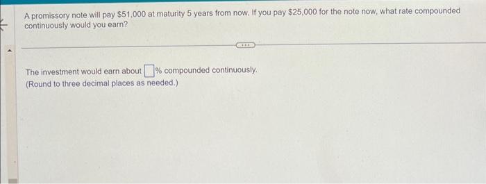 Solved A promissory note will pay $51,000 at maturity 5 | Chegg.com