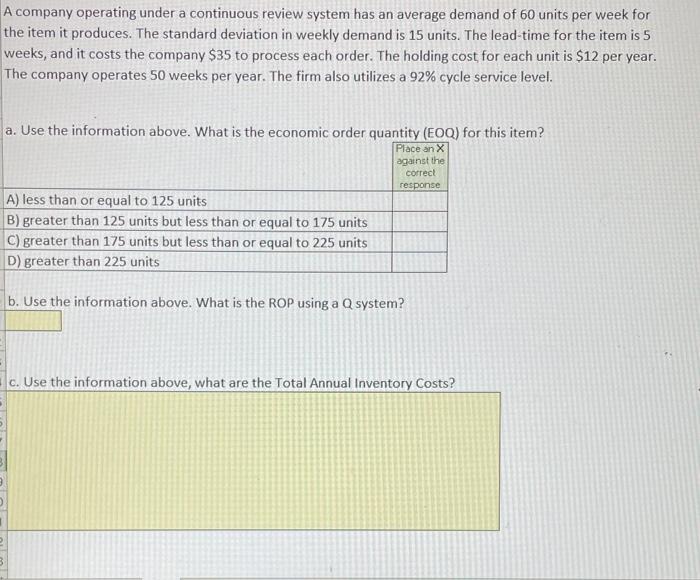 Solved A company operating under a continuous review system | Chegg.com