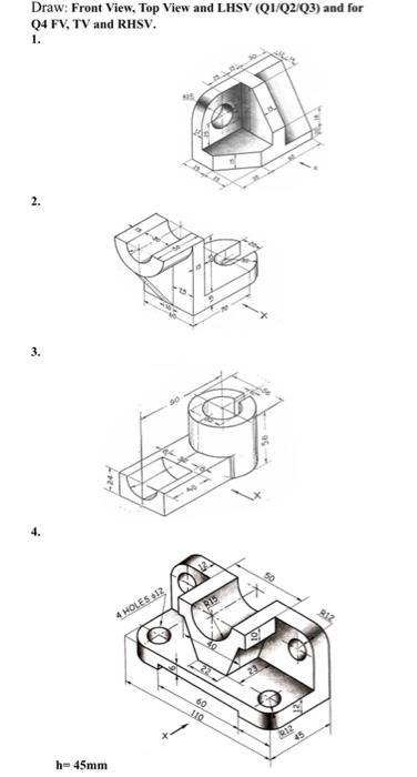 Solved Draw: Front View, Top View and LHSV (Q1/Q2/03) and | Chegg.com
