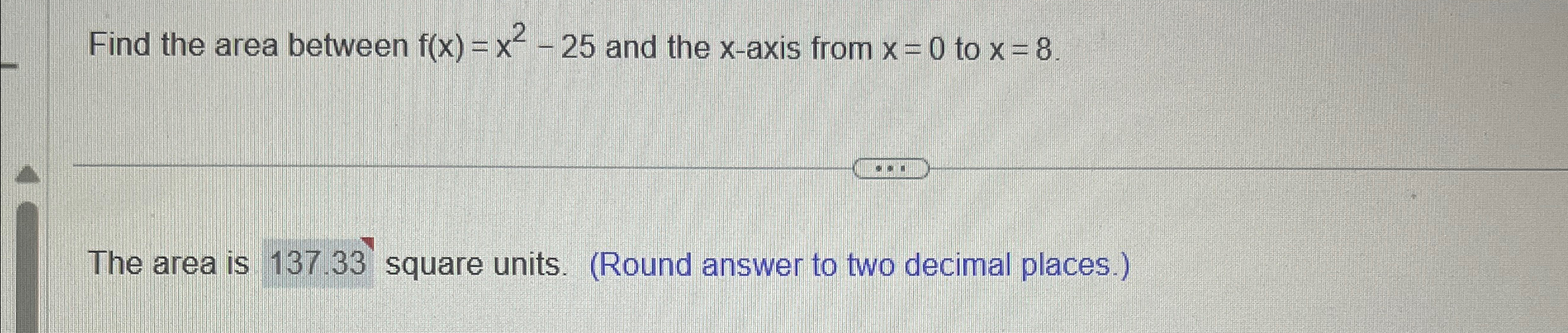 Solved Find the area between f(x)=x2-25 ﻿and the x-axis from | Chegg.com
