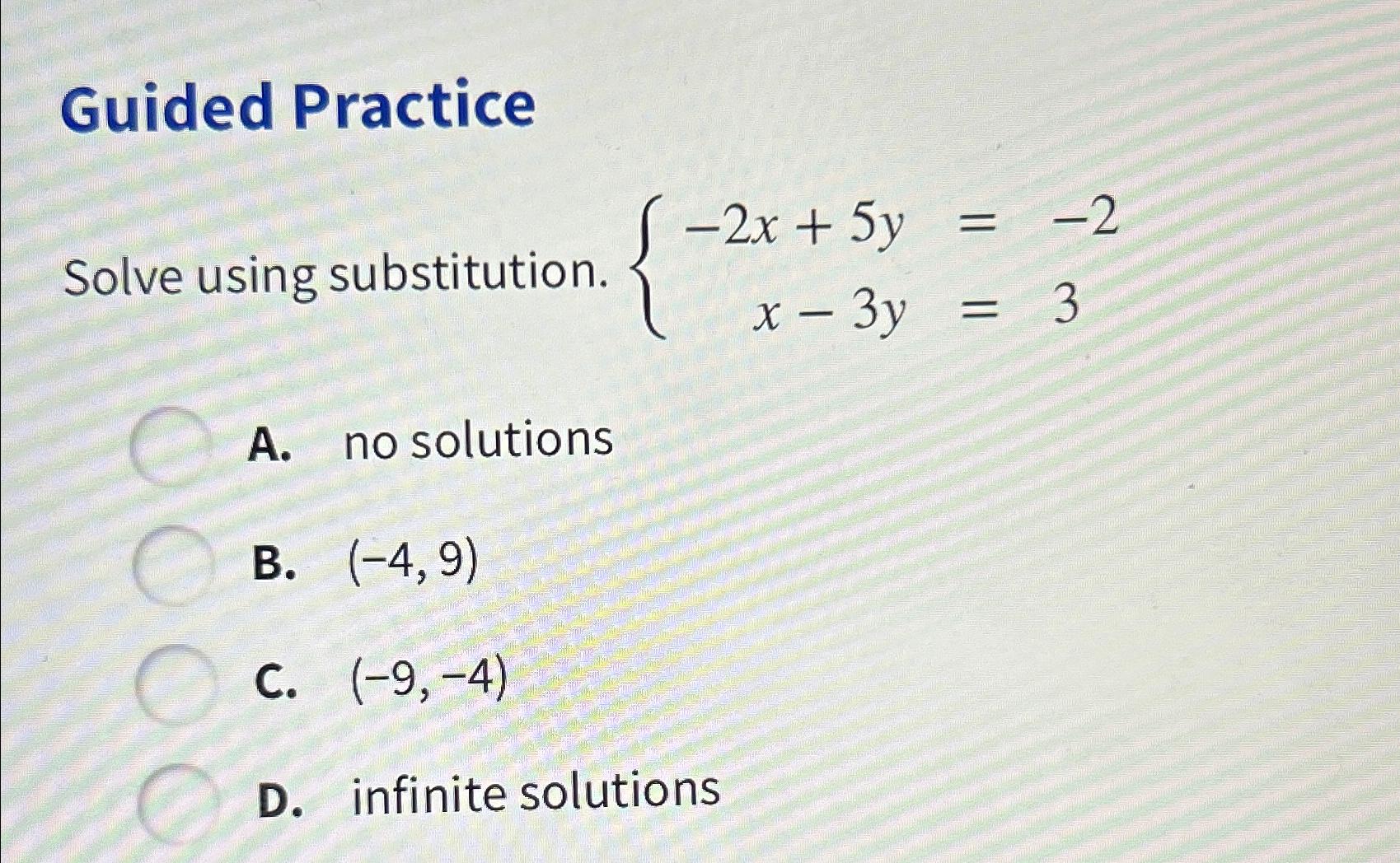 Solved Guided PracticeSolve using substitution. | Chegg.com