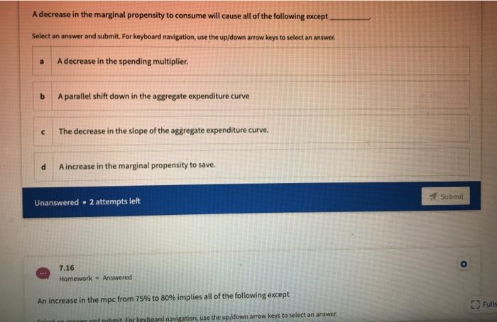 Solved A decrease in the marginal propensity to consume will | Chegg.com