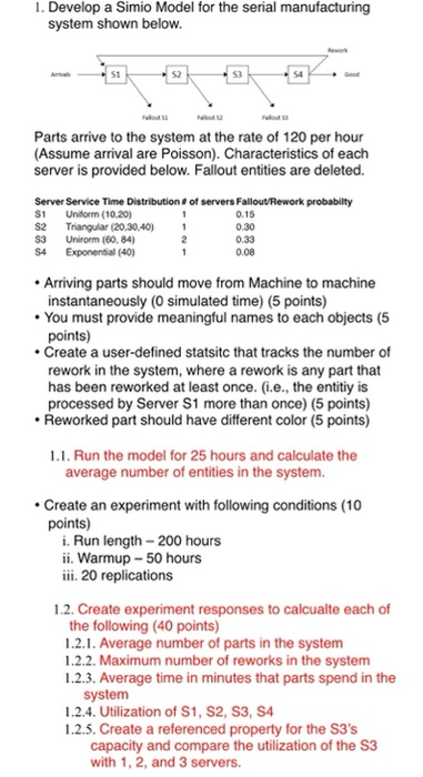 1. Develop a Simio Model for the serial manufacturing | Chegg.com