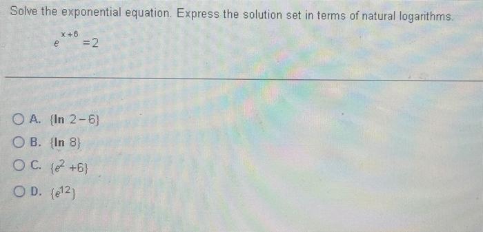 Solved Solve the exponential equation. Express the solution | Chegg.com