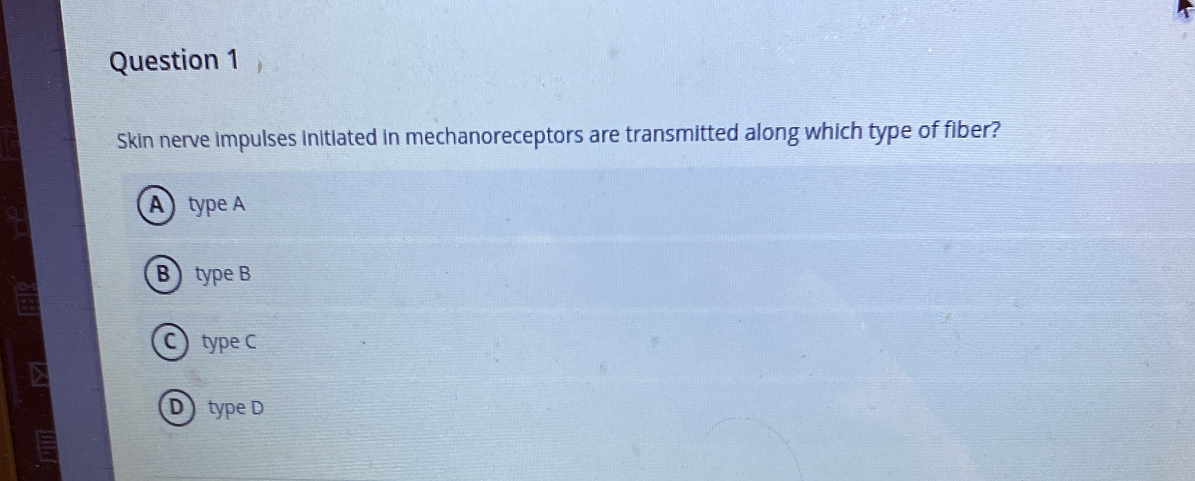 Solved Question 1Skin nerve impulses initiated in | Chegg.com