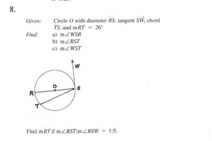 Solved Given: Circle O with diameter RS, tangent SW, chord | Chegg.com