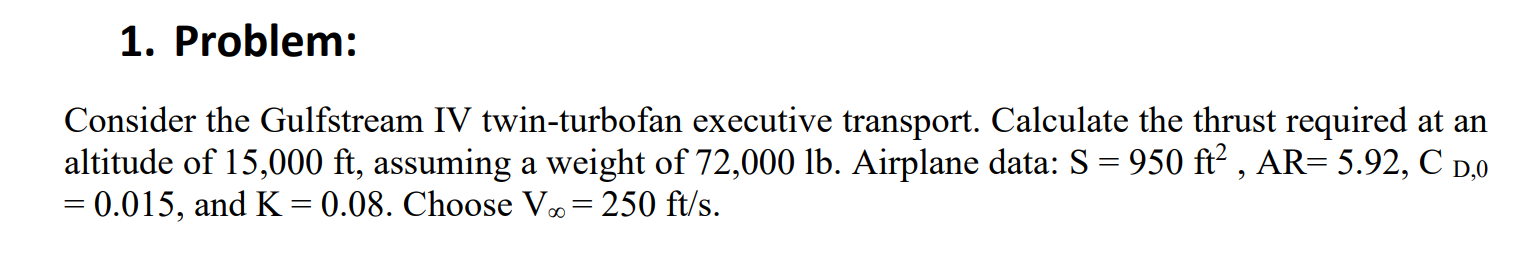 Solved Problem:Consider the Gulfstream IV twin-turbofan | Chegg.com