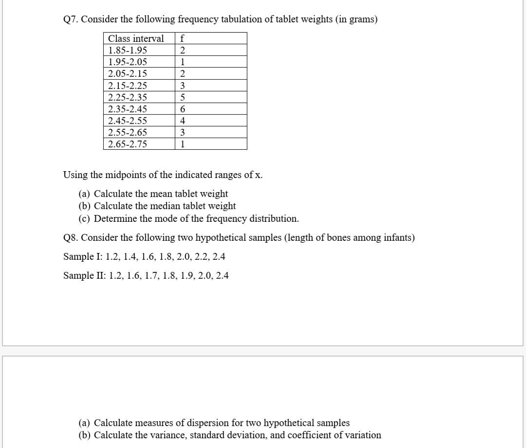 Solved Q7. Consider the following frequency tabulation of | Chegg.com