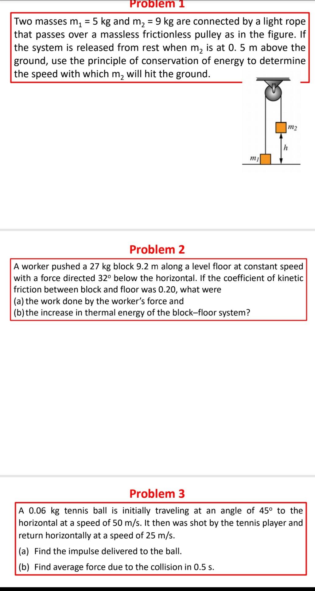 Solved Two masses m1=5 kg and m2=9 kg are connected by a | Chegg.com
