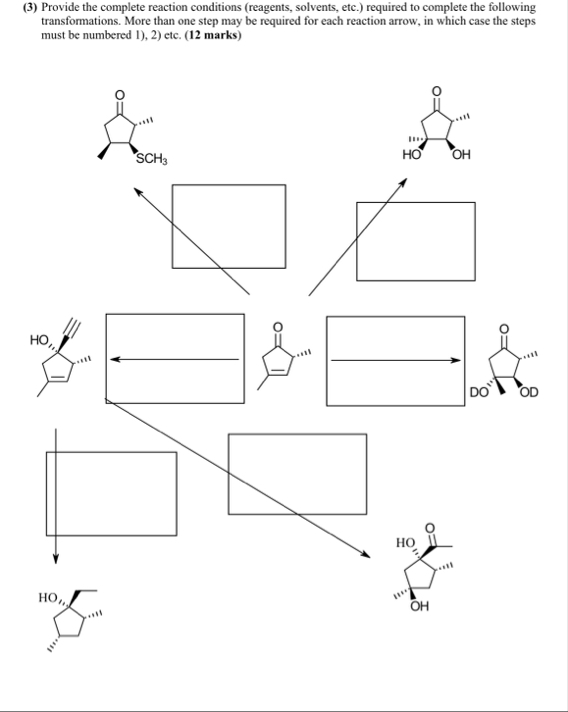 (3) Provide the complete reaction conditions | Chegg.com (3) Provide the complete reaction conditions | Chegg.com