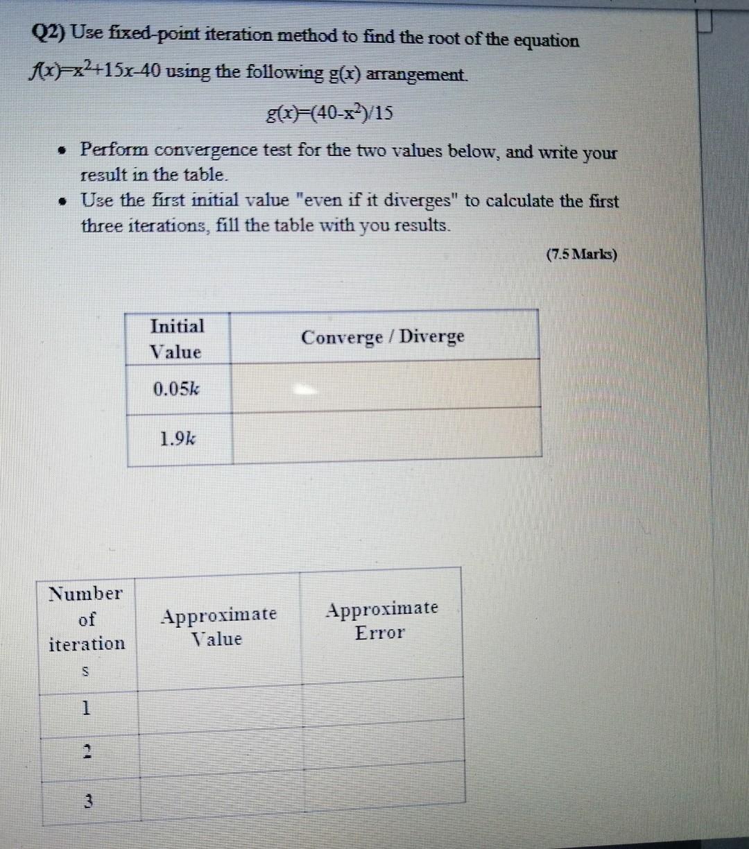 Solved (2) Use fixed-point iteration method to find the root | Chegg.com