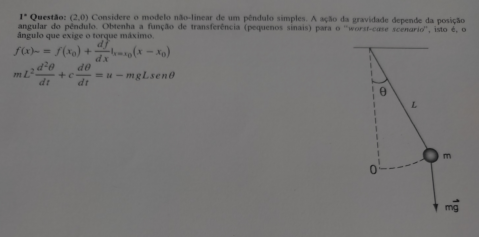1 ﻿a Questão: (2,0) ﻿Considere o modelo não-linear de | Chegg.com