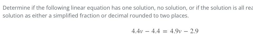 Solved Determine if the following linear equation has one | Chegg.com