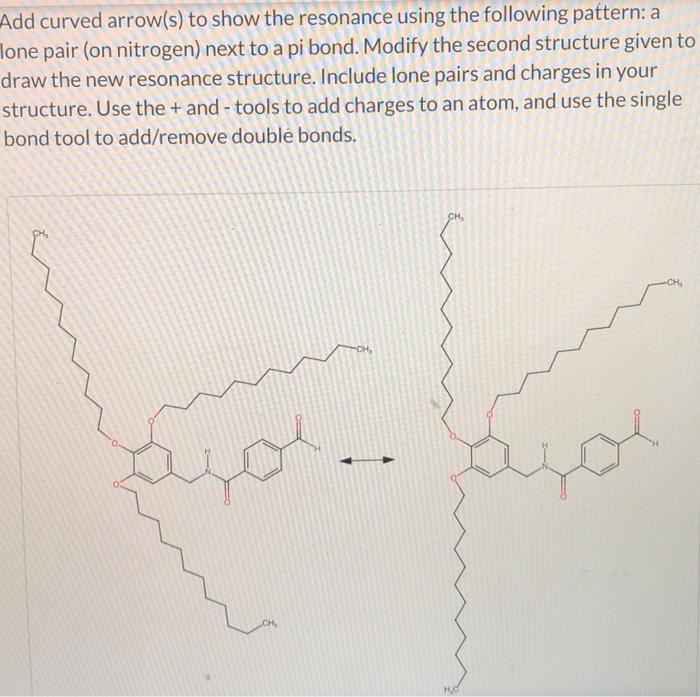 Solved Add curved arrow(s) to show the resonance using the | Chegg.com