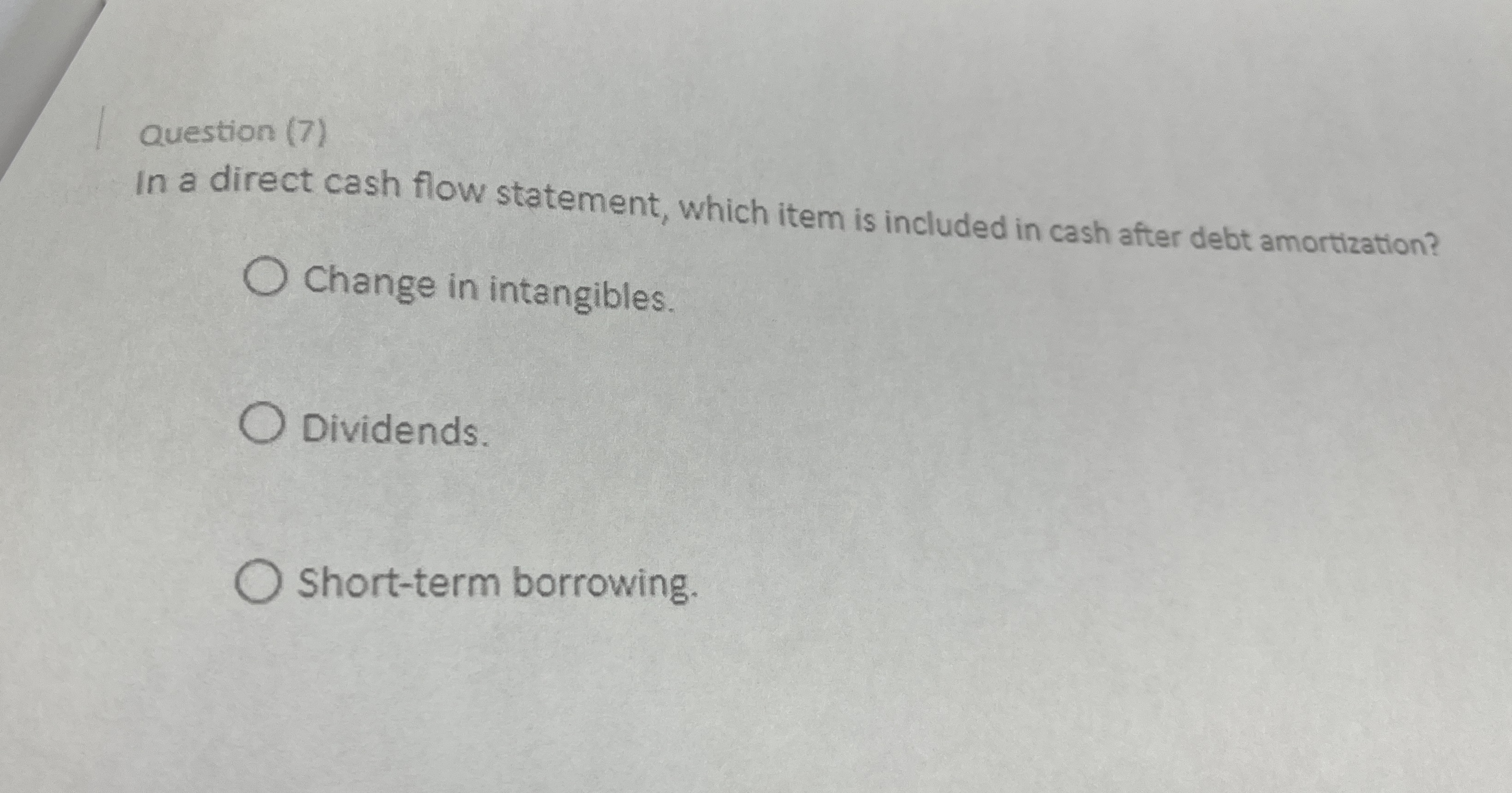 Solved Question (7)In a direct cash flow statement, which | Chegg.com