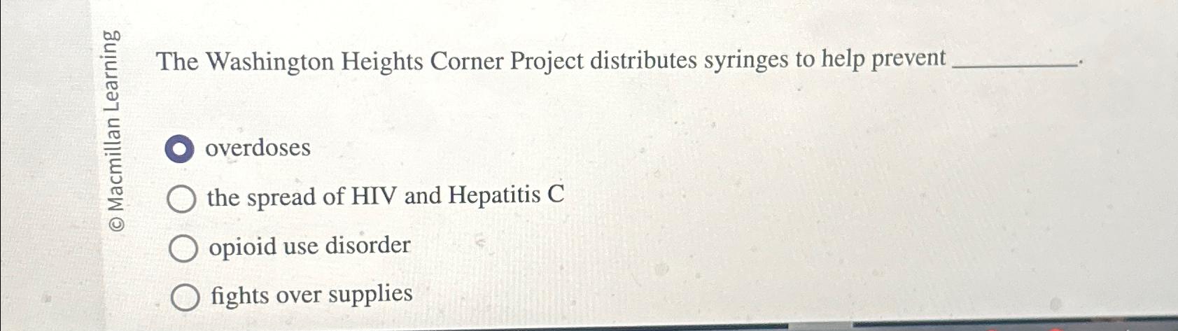 Solved The Washington Heights Corner Project distributes | Chegg.com