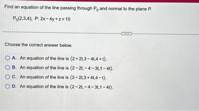 Solved Find An Equation Of The Line Passing Through P0 And