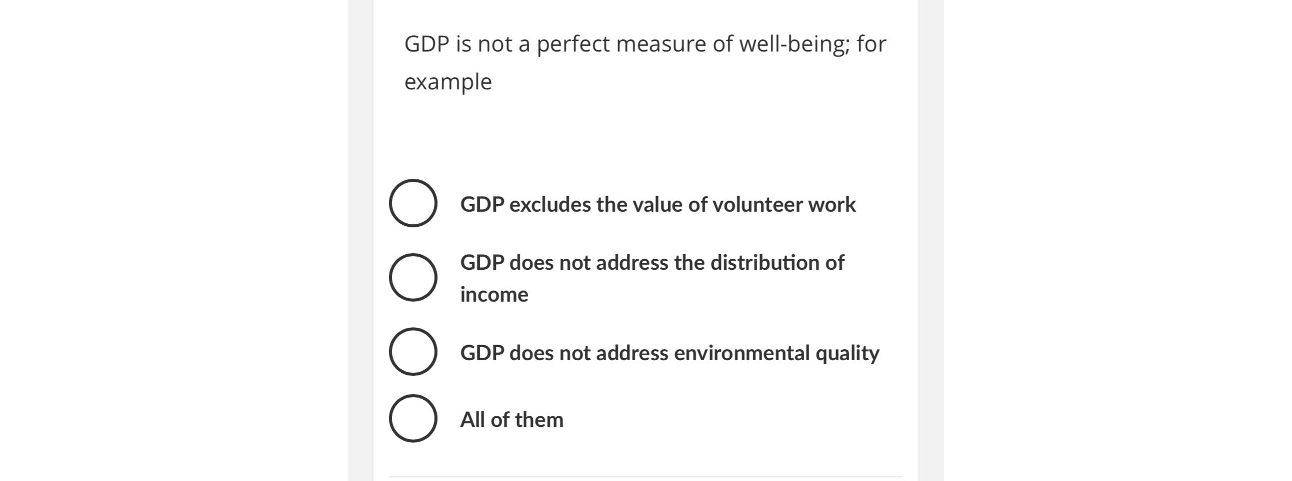 Solved GDP is not a perfect measure of well-being; for | Chegg.com