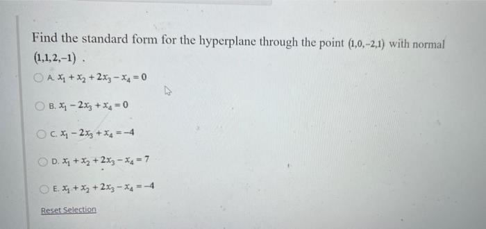 Solved Find the standard form for the hyperplane through the | Chegg.com